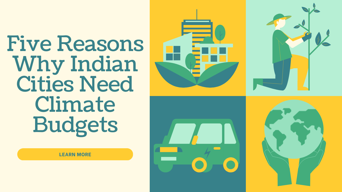 Five Reasons Why Indian Cities Need Climate Budgets - EECC